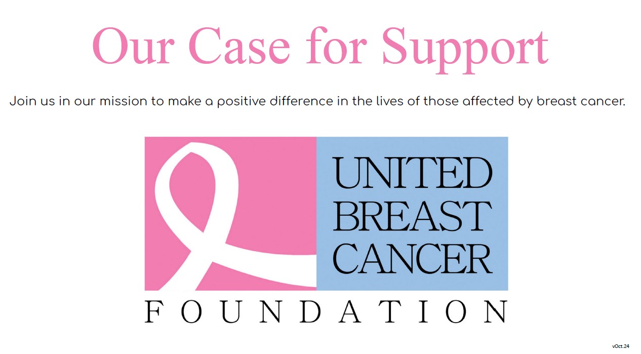 United Breast Cancer Foundation - UBCF's Case for Support